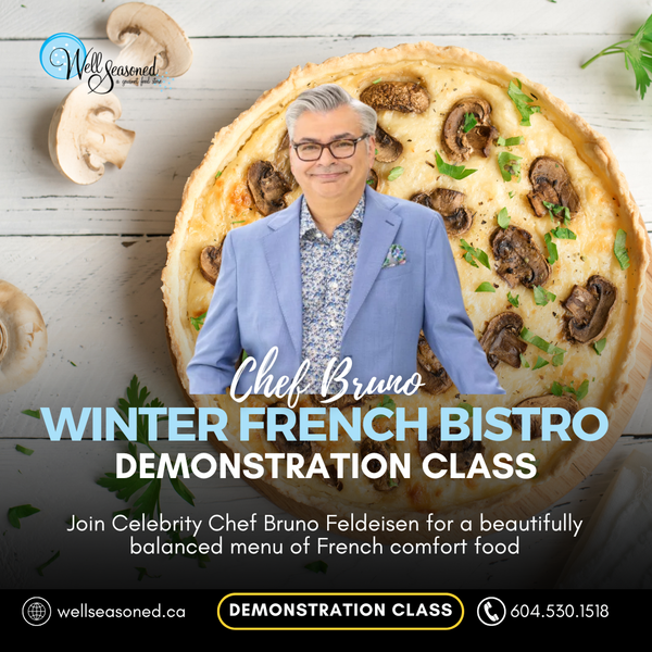 Jan 23 | Winter French Bistro w/ Chef Bruno - Well Seasoned